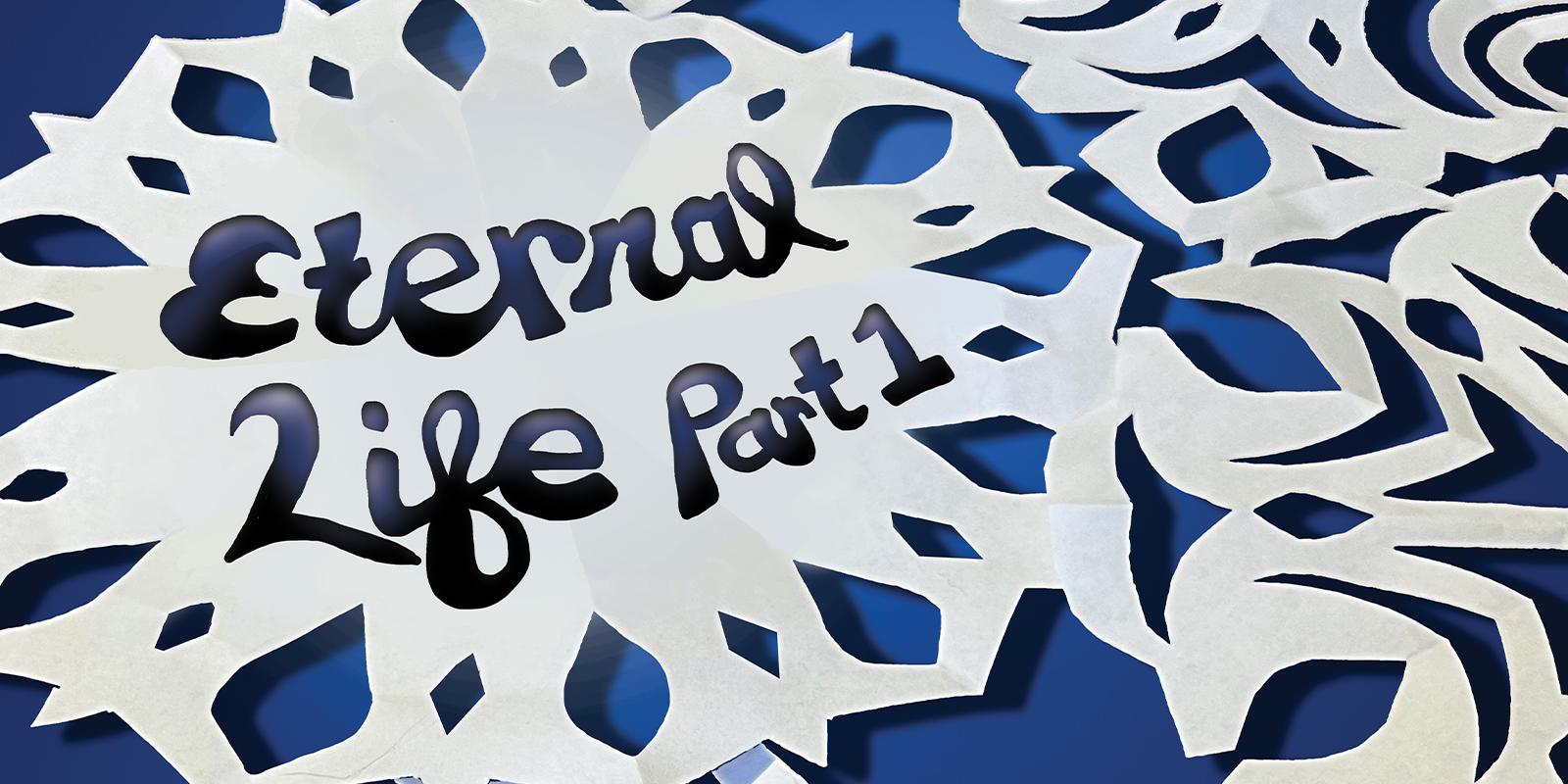 Eternal Life, Part 1 – Wilma Theater